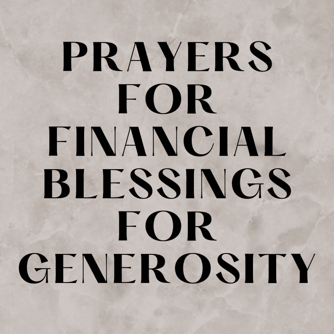 Prayers For Financial Blessings For Generosity - Fire 4 Fire Prayer