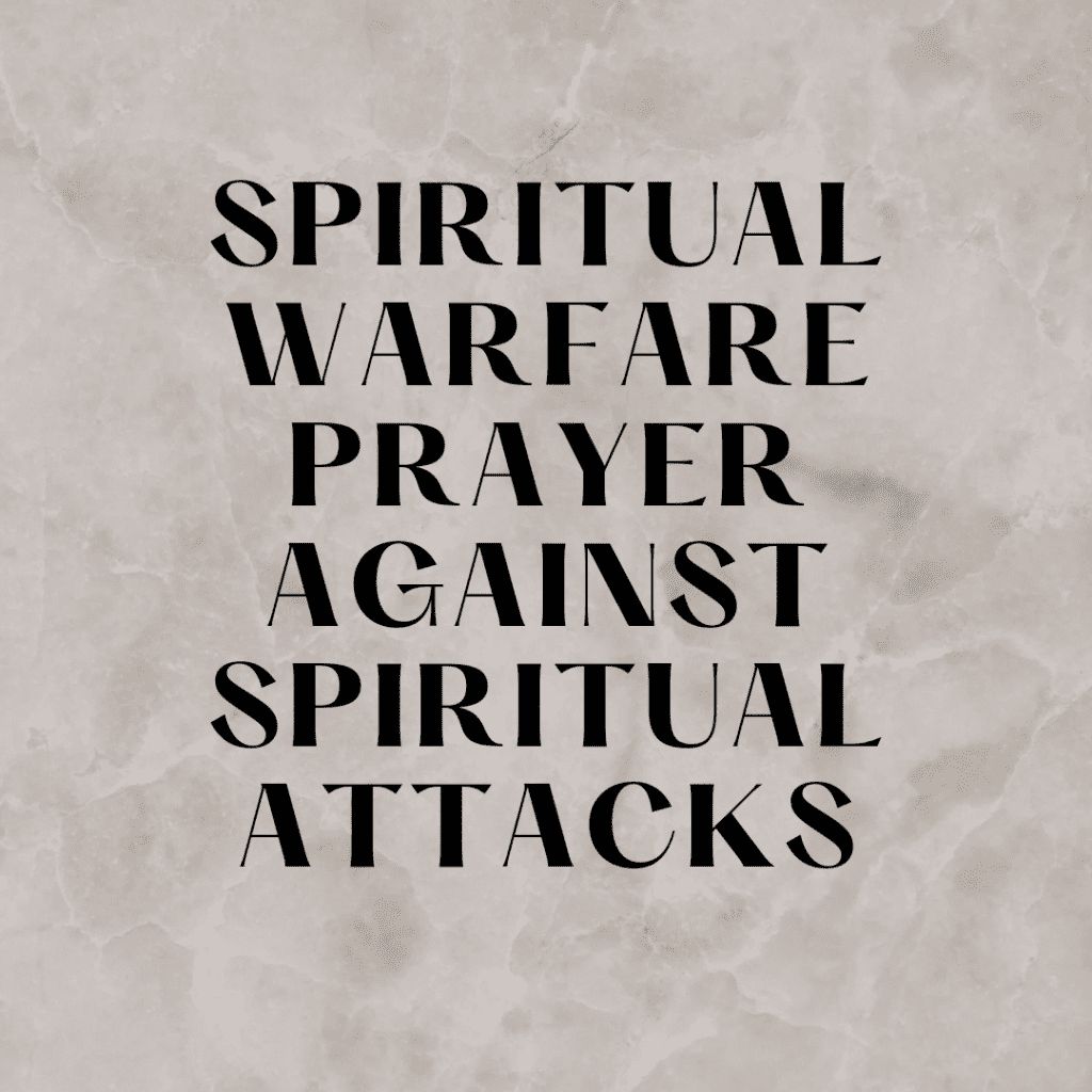 Spiritual Warfare Prayer Against Spiritual Attacks - Fire 4 Fire Prayer