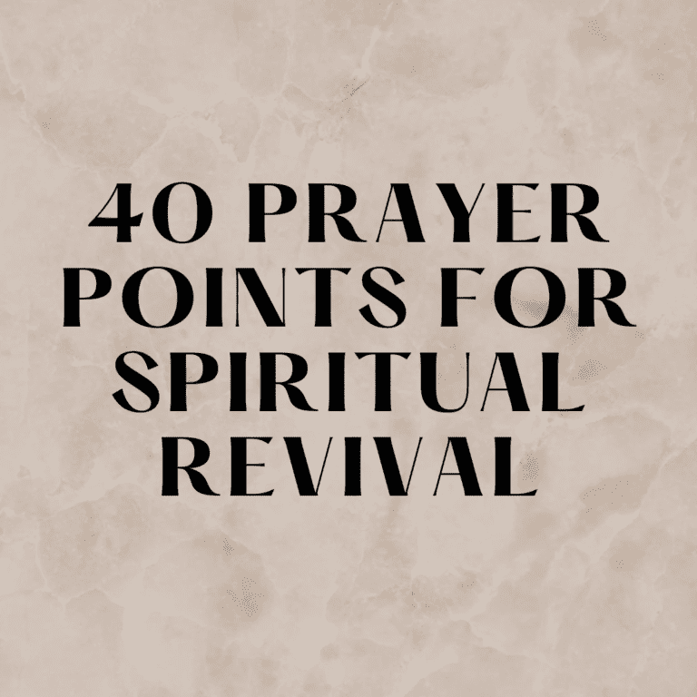 40 Prayer Points For Spiritual Revival - Fire 4 Fire Prayer